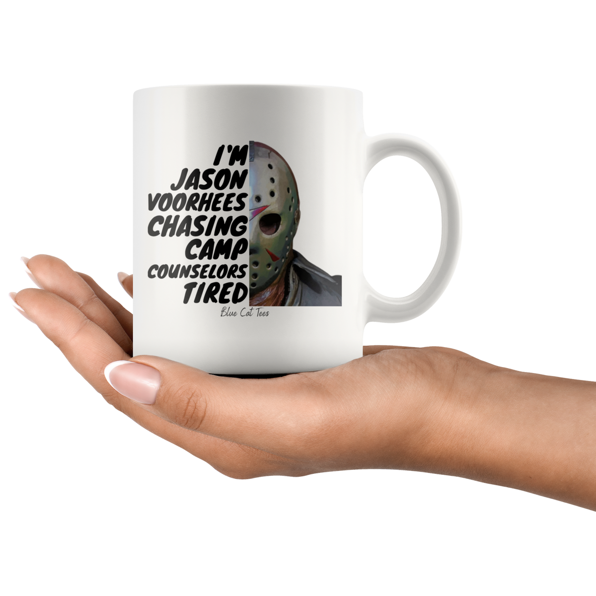 I'm Jason Voorhees Chasing Camp Counselors Tired Horror Halloween Coff ...